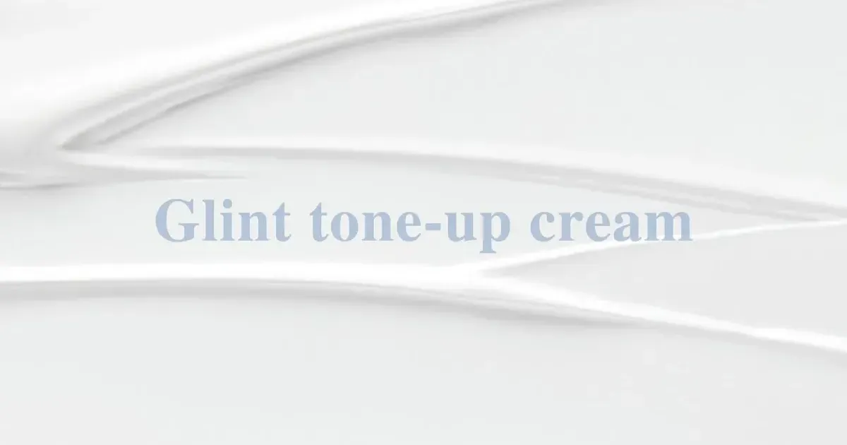 (GWP) Kem Nâng Tông Da Glint Tone-Up Cream 10ml