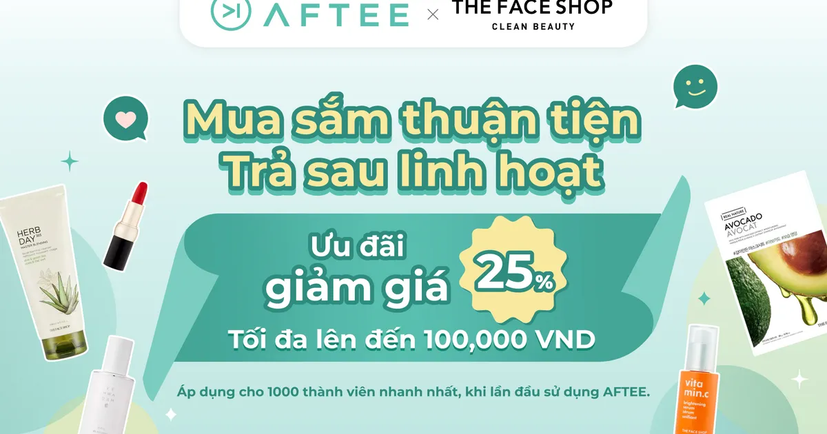 Mua Sắm Tiện Lợi - Thanh Toán Nhanh Chóng Cùng AFTEE Tại THE FACE SHOP